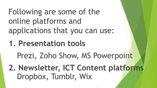 428870202-ONLINE-PLATFORM-TOOLS-FOR-ICT-CONTENT-DEVELOPMENT-pptx.pptx
