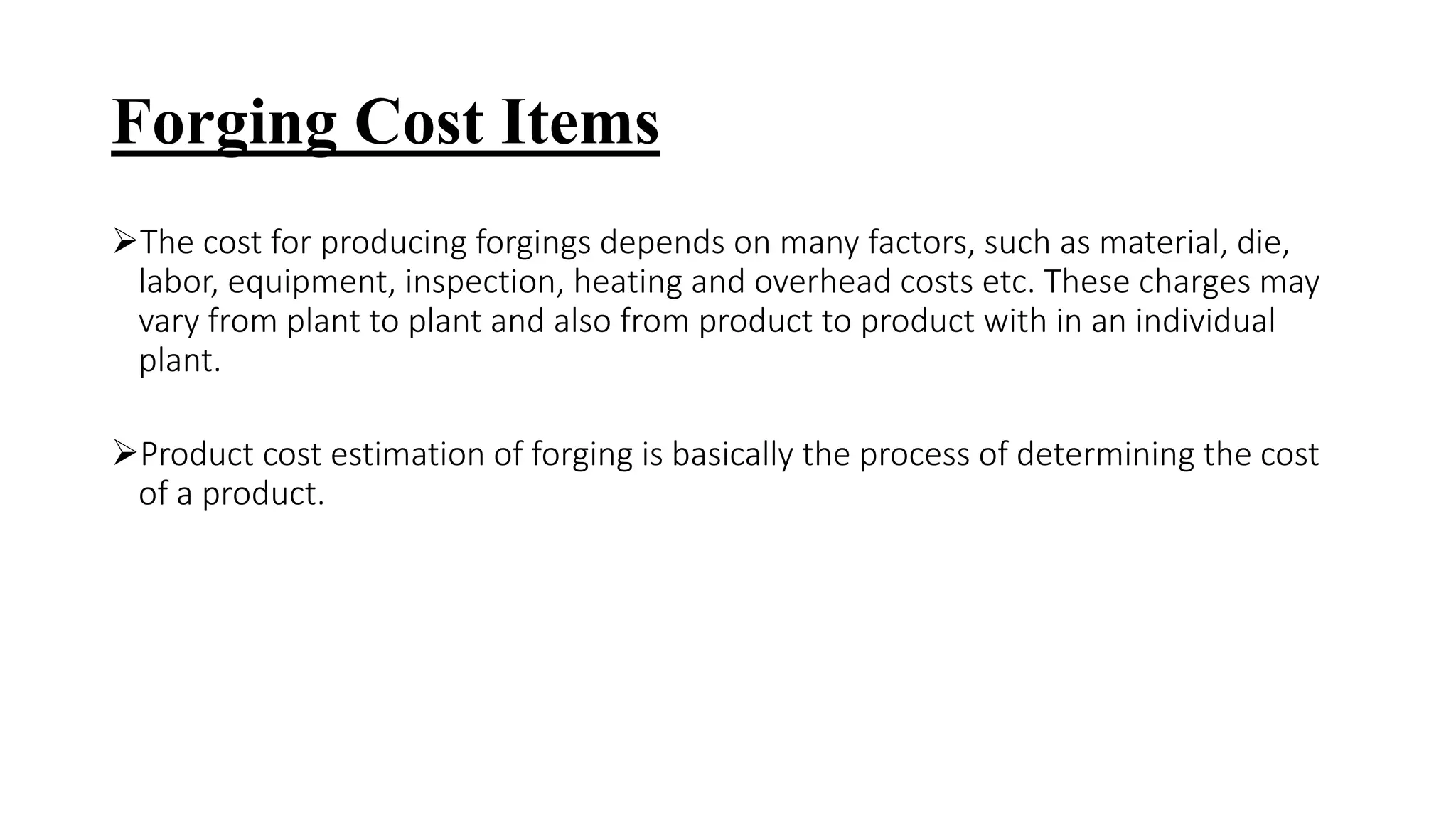 429022701-COST-ESTIMATION-IN-FORGING.pptx