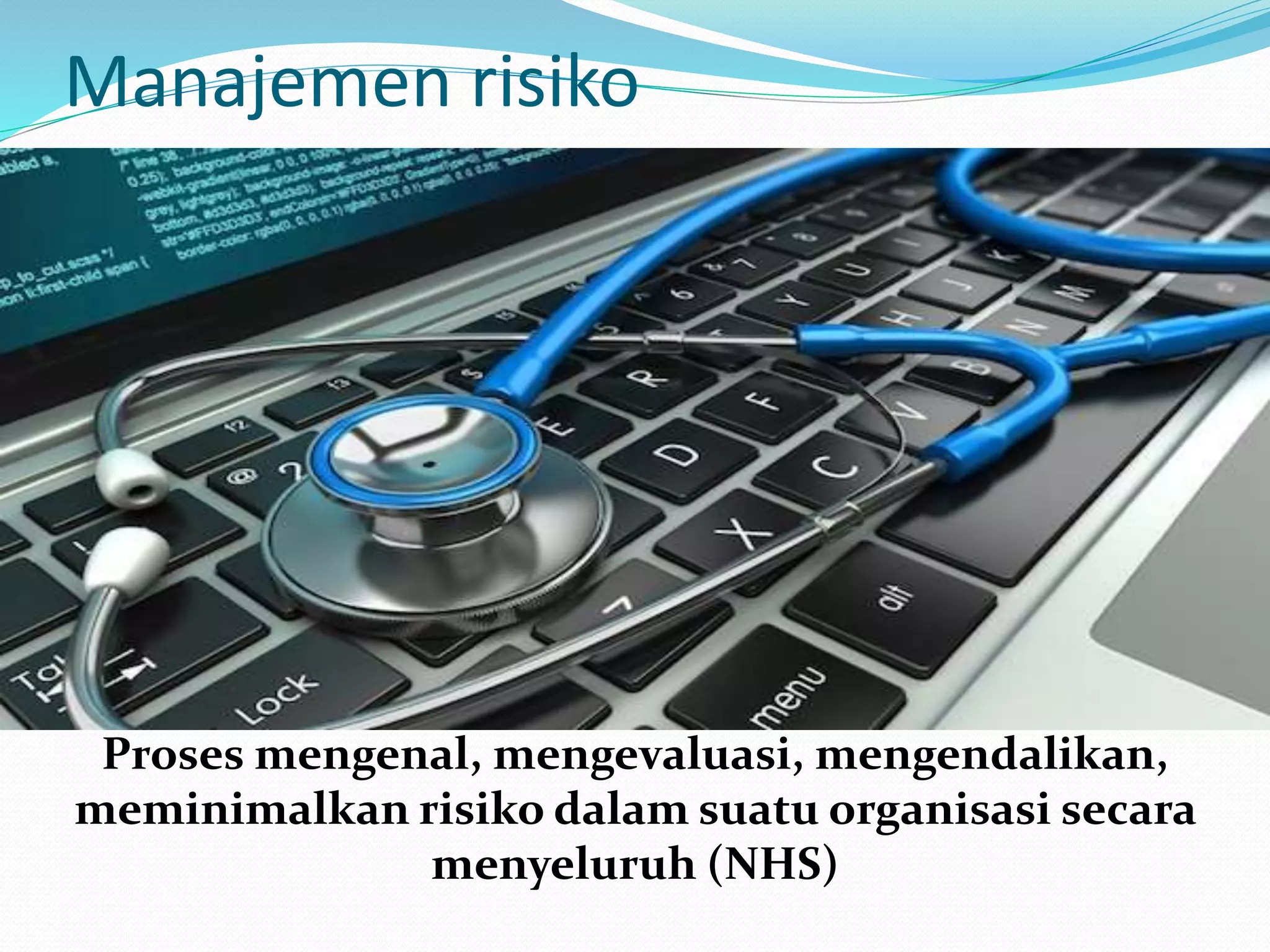 429287558-4-MANAJEMEN-RISIKO-DI-PUSKESMAS-pptx.pptx