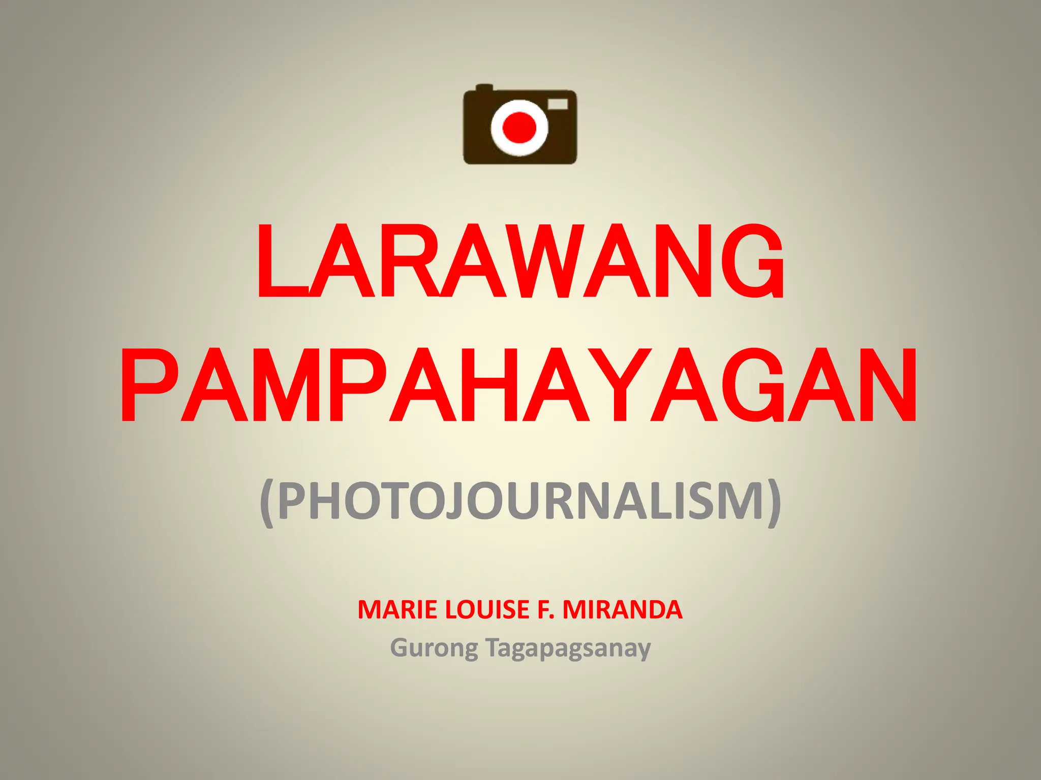 Larawang-Pampahayagan o photo journalism.pptx