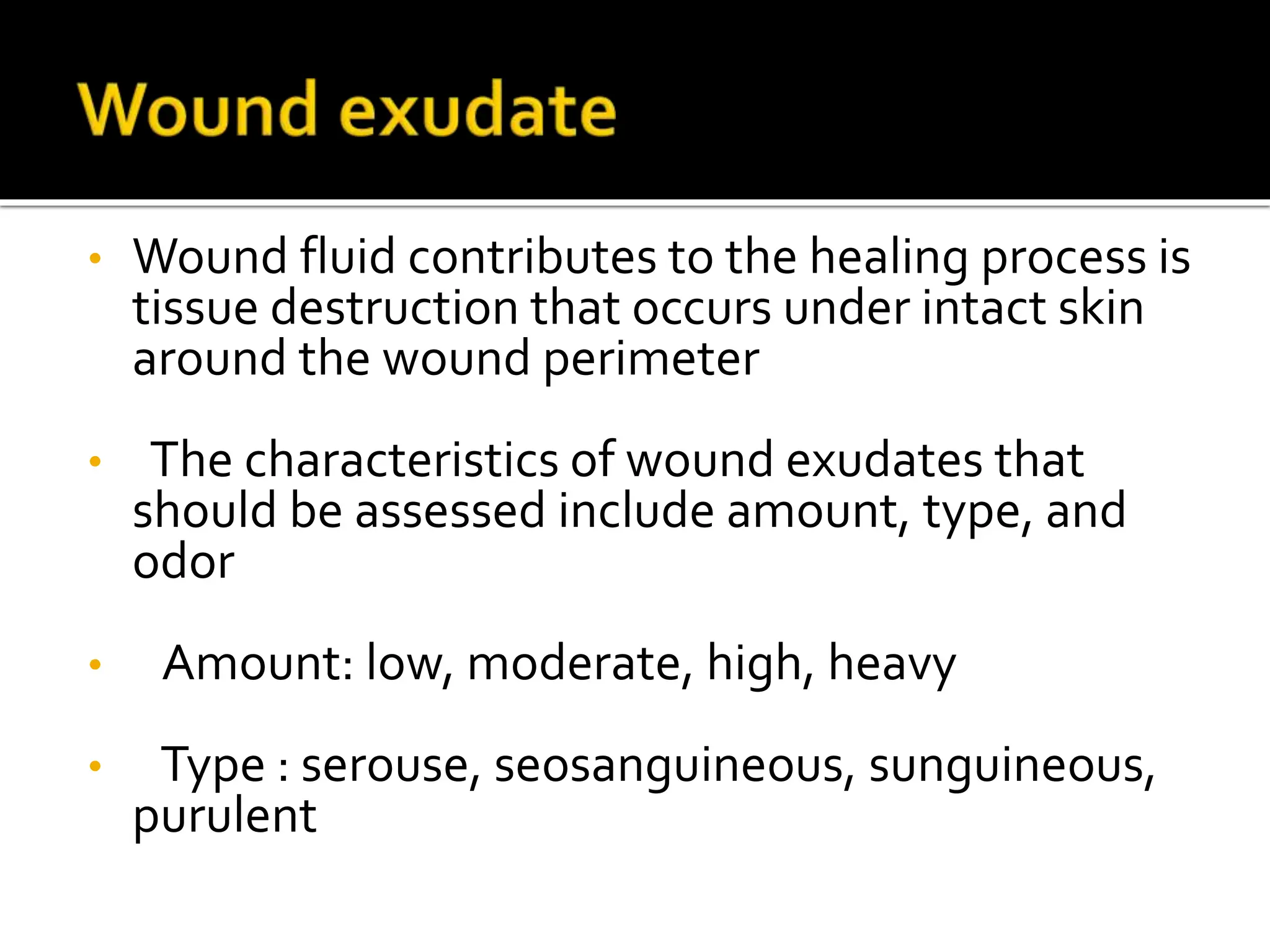 42954304112229-WOUND-assessment-1-ppt.ppt