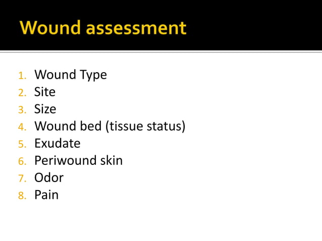 42954304112229-WOUND-assessment-1-ppt.ppt | Diseases and Conditions ...