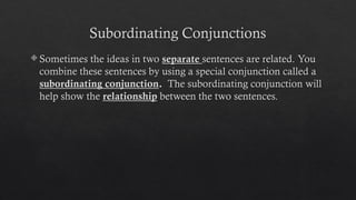 429726731-Conjunctions-PowerPoint.pptxgh | PPT