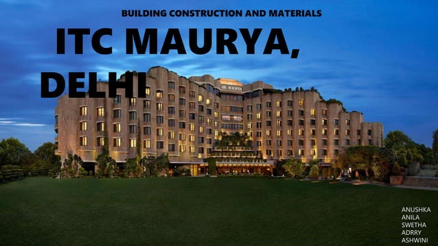 ITC MAURYA CASE STUDY DELHI LEED CERTIFICATION | PPTX