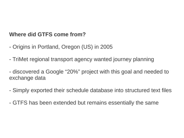 OpenDataWeek Marseille 2013 : Andrew Byrd -- The General Transit Feed Specification (GTFS) | PPT