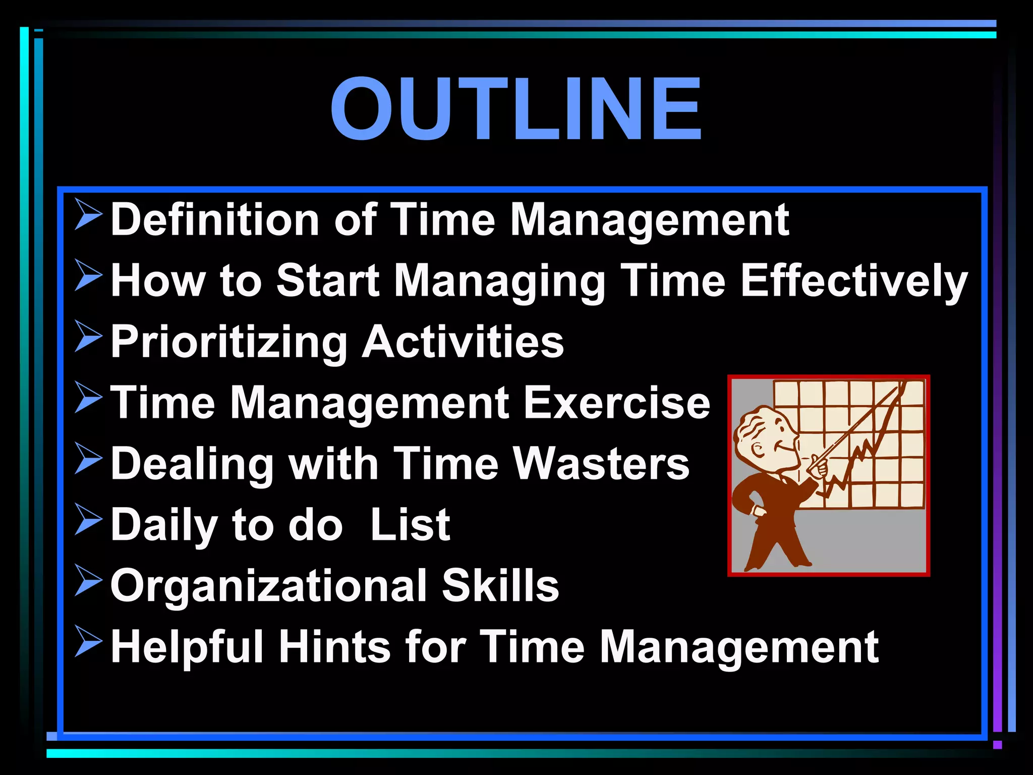 TIME MANAGEMENT & ORGANIZATIONAL SKILLS II | PPT