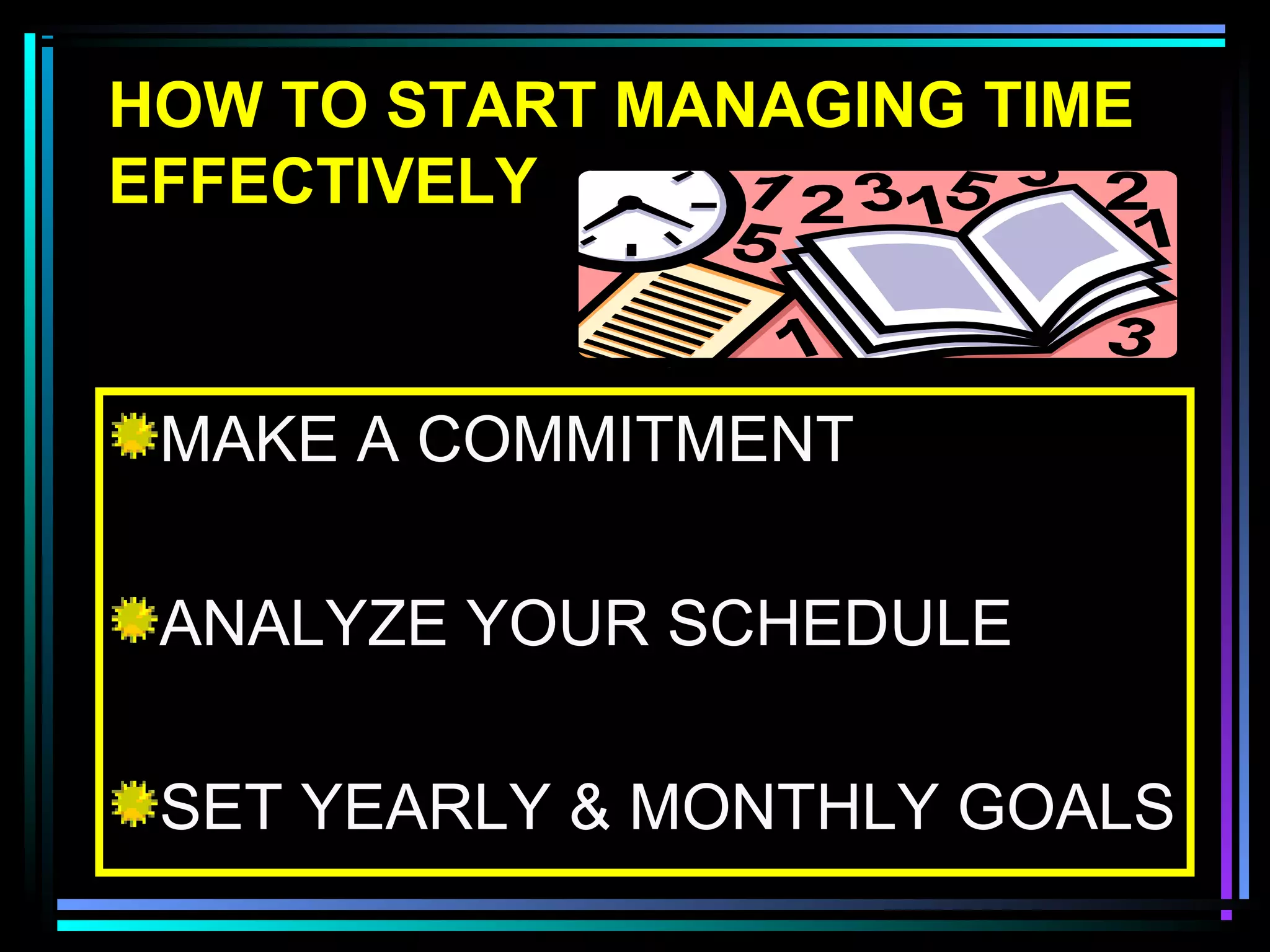 TIME MANAGEMENT & ORGANIZATIONAL SKILLS II | PPT