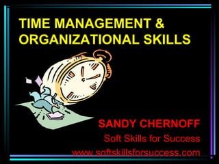 TIME MANAGEMENT & ORGANIZATIONAL SKILLS II | PPT