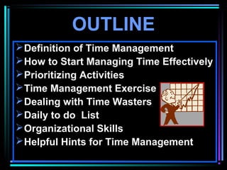 TIME MANAGEMENT & ORGANIZATIONAL SKILLS II | PPT