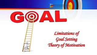 Goal-Setting Theory of Motivation | PPTX