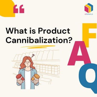 What is Product Cannibalization? Find out | PDF