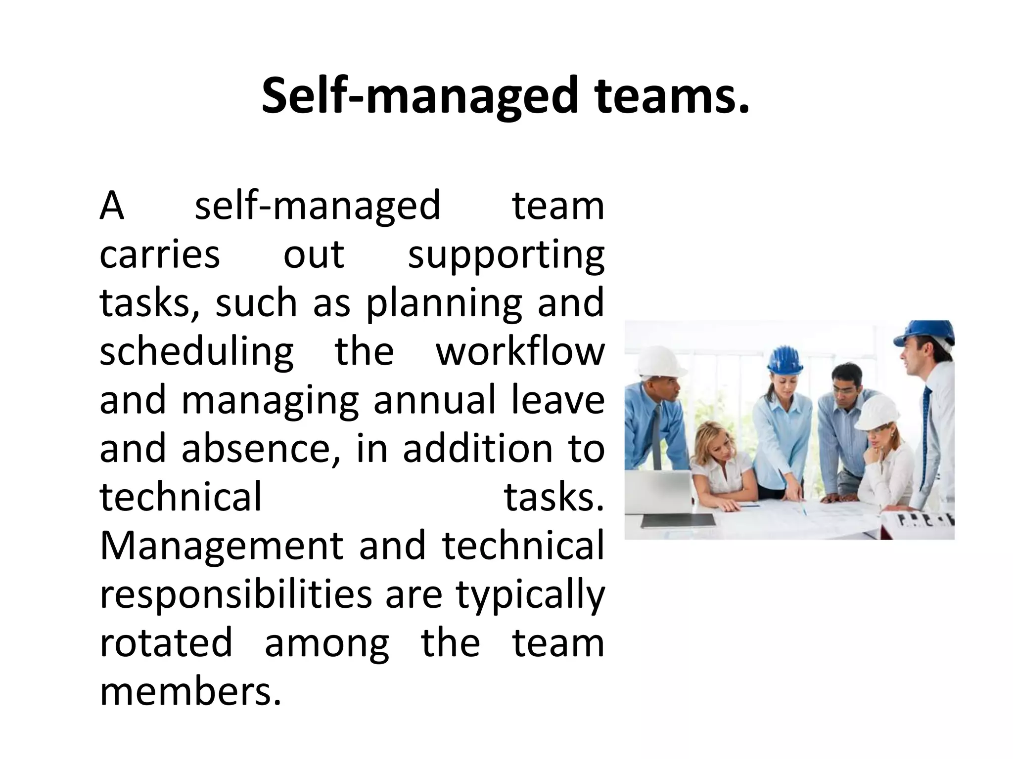 Self managed teams structural intervention - Organizational Change and ...