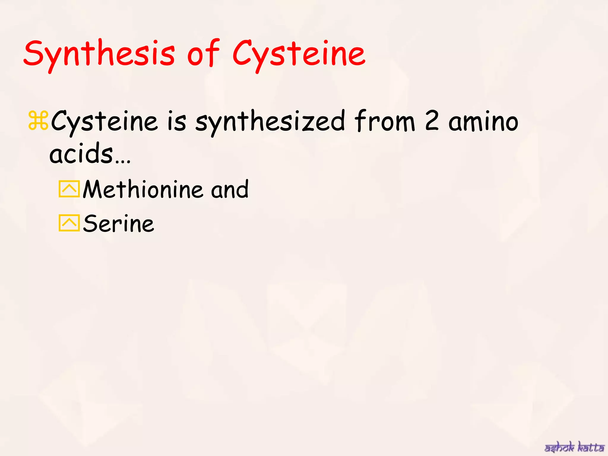 Metabolism of Sulfur Containing Amino Acids (Methionine, Cysteine ...