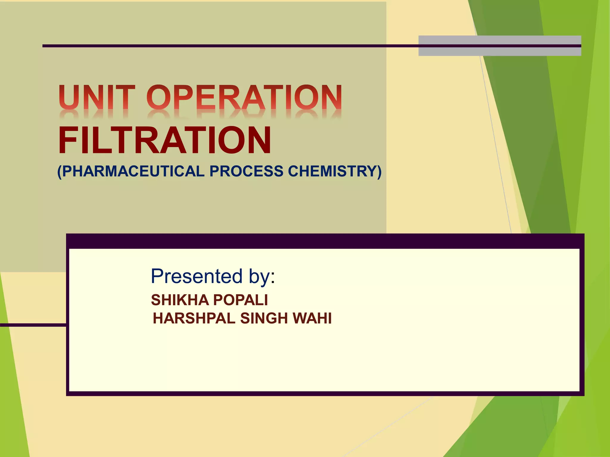 FILTRATION, THEORY OF FILTRATION, APPLICATION OF FILTRATION ...