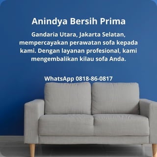 0818-86-0817 Cuci Sofa Gandaria Utara Jakarta Selatan | PDF