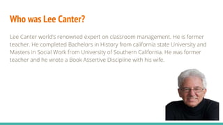 43-Lee Canter’s Theory.pptx