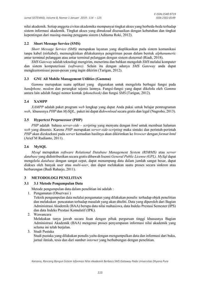 RANCANG BANGUN SISTEM INFORMASI NILAI AKADEMIK BERBASIS SMS GATEWAY PADA UNIVERSITAS DHYANA PURA ...