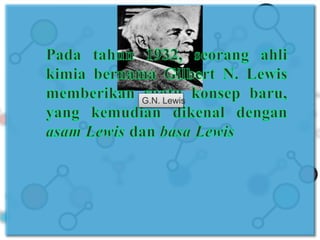 Teori asam-basa lewis | PPTX