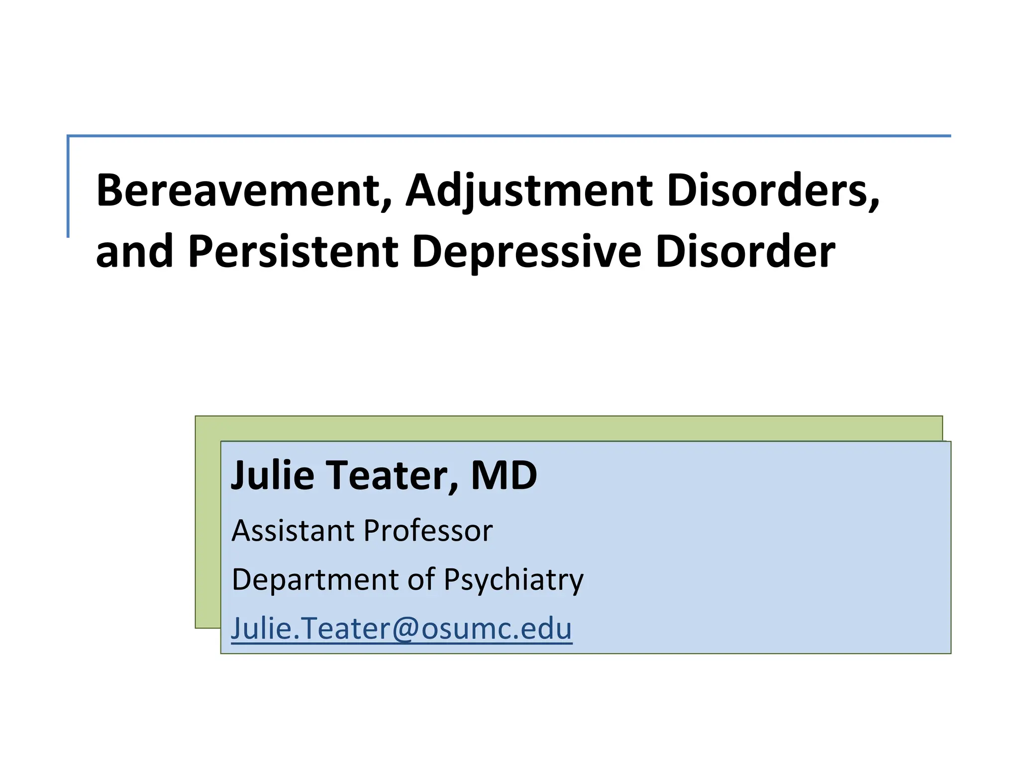 Bereavement, Adjustment disorder and PDD.ppt