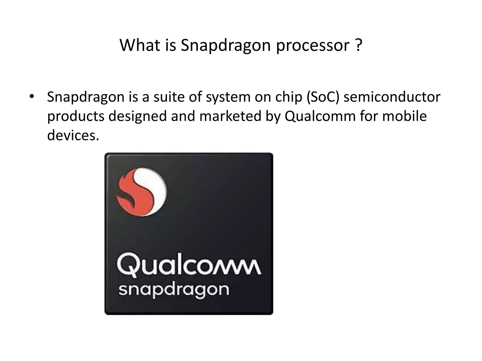 430525618-Snapdragon-processors-seminar.pptx