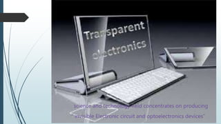 Transparent Electronics | PPT