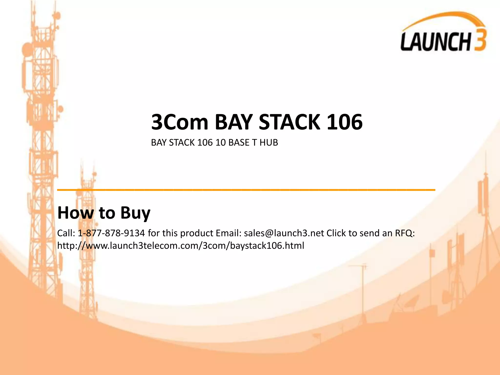 3Com BAY STACK 106 | PPT