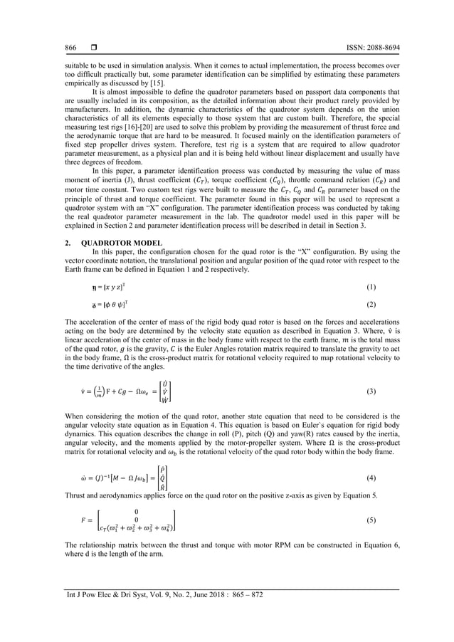 Modelling And Parameters Identification Of A Quadrotor Using A Custom