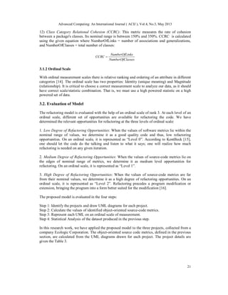 A MODEL TO COMPARE THE DEGREE OF REFACTORING OPPORTUNITIES OF THREE PROJECTS USING A MACHINE ...