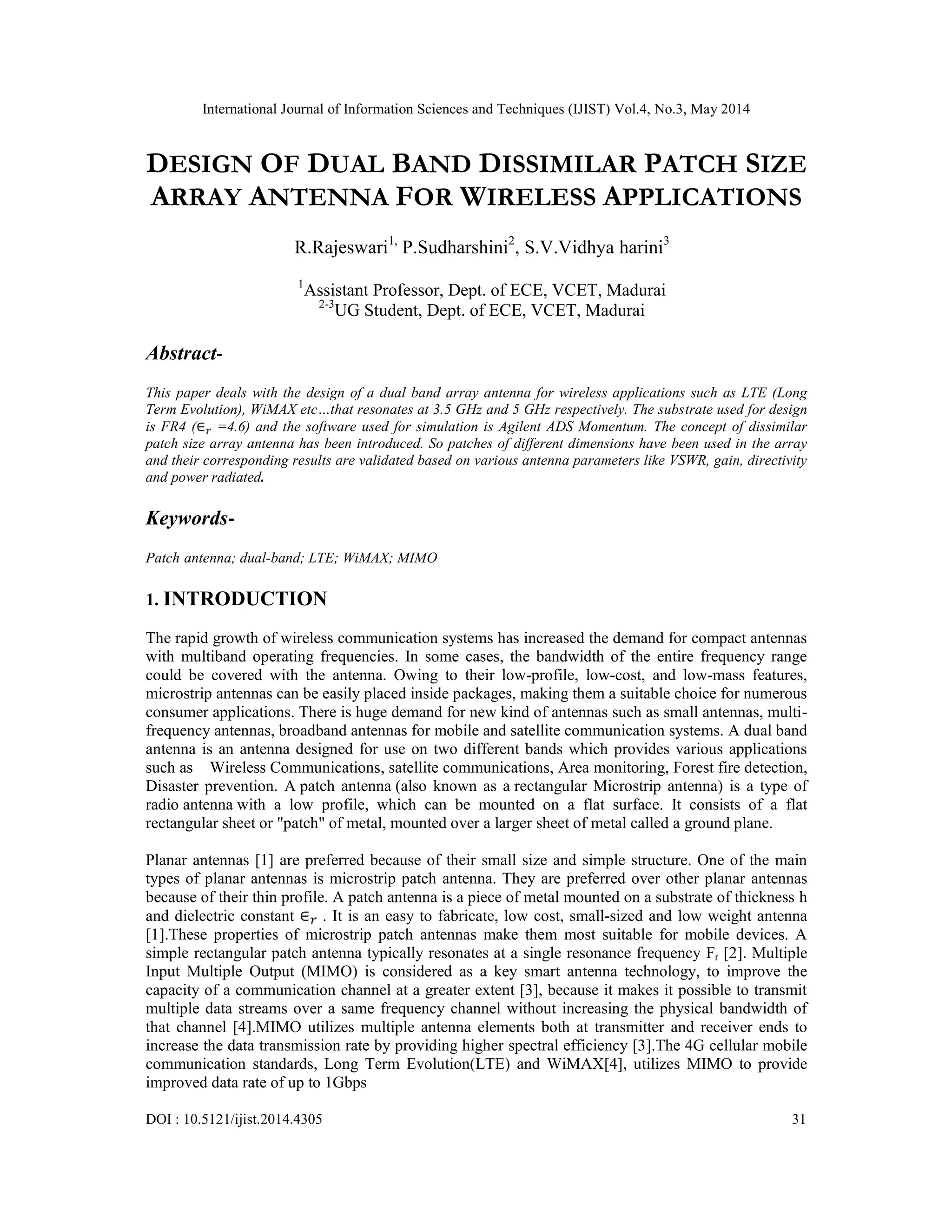 DESIGN OF DUAL BAND DISSIMILAR PATCH SIZE ARRAY ANTENNA FOR WIRELESS ...