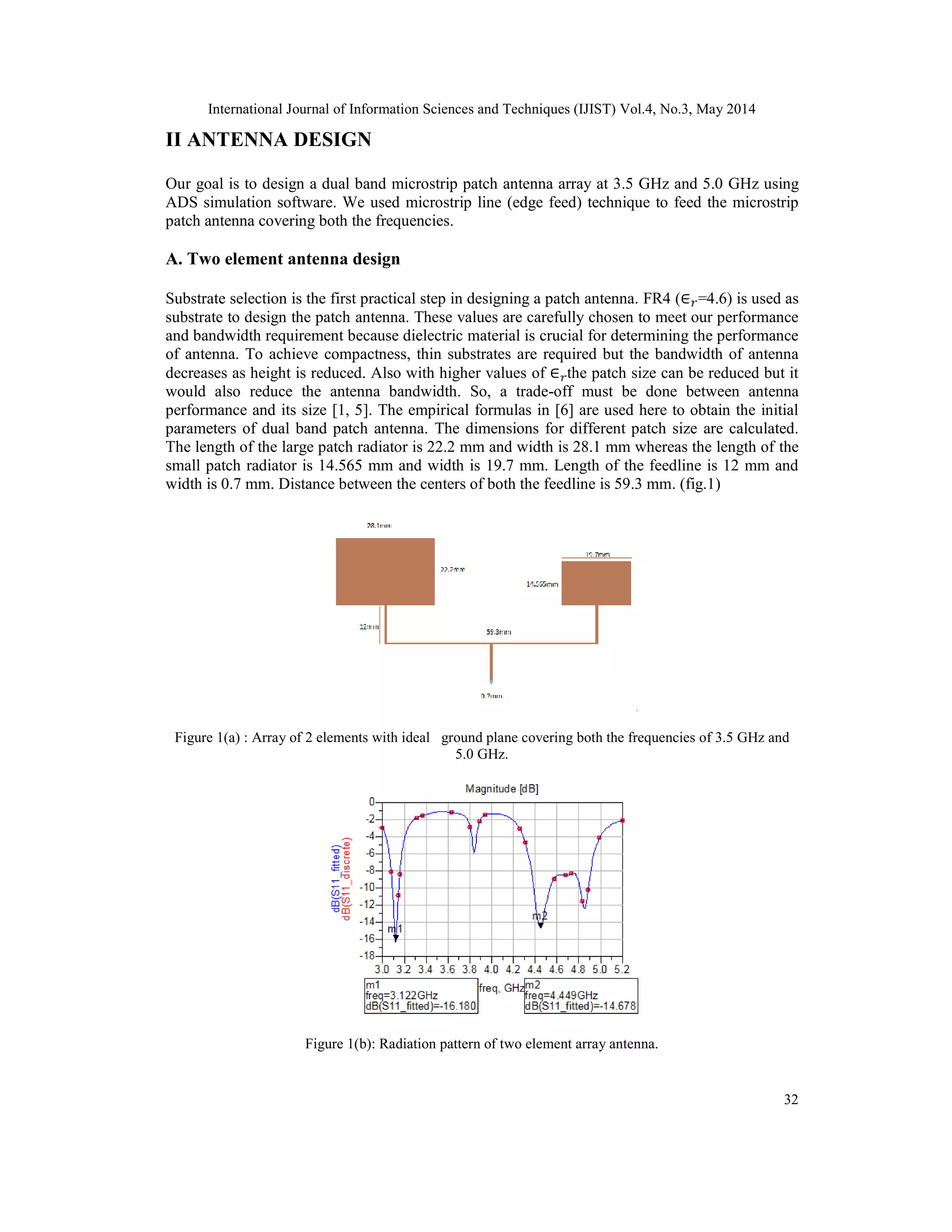 DESIGN OF DUAL BAND DISSIMILAR PATCH SIZE ARRAY ANTENNA FOR WIRELESS ...