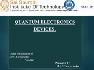 Quantum electronic devices | PPTX