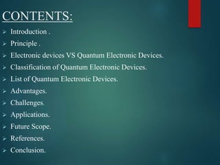 Quantum electronic devices | PPTX