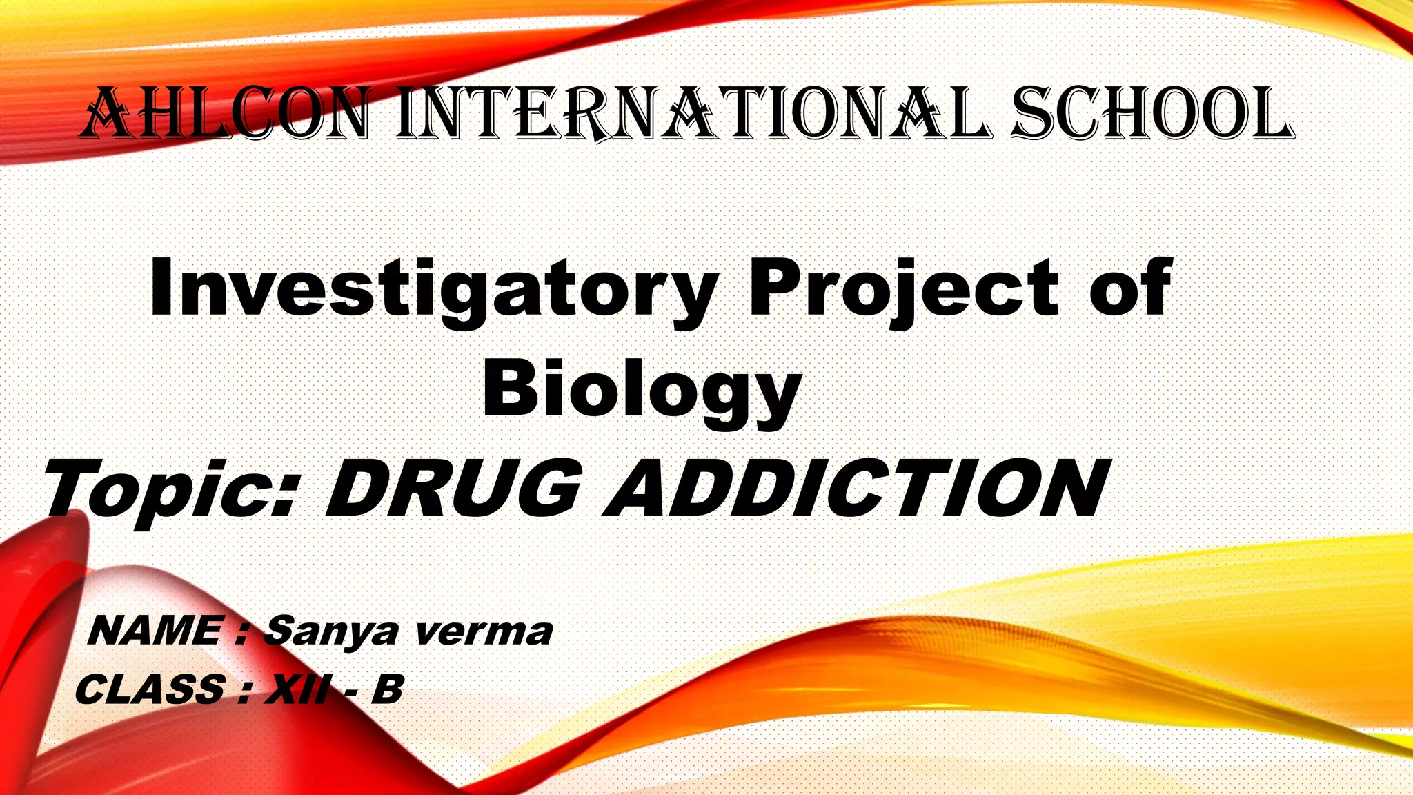 432034471-Investigatory-Project-on-Drug-Addiction-Final.pdf