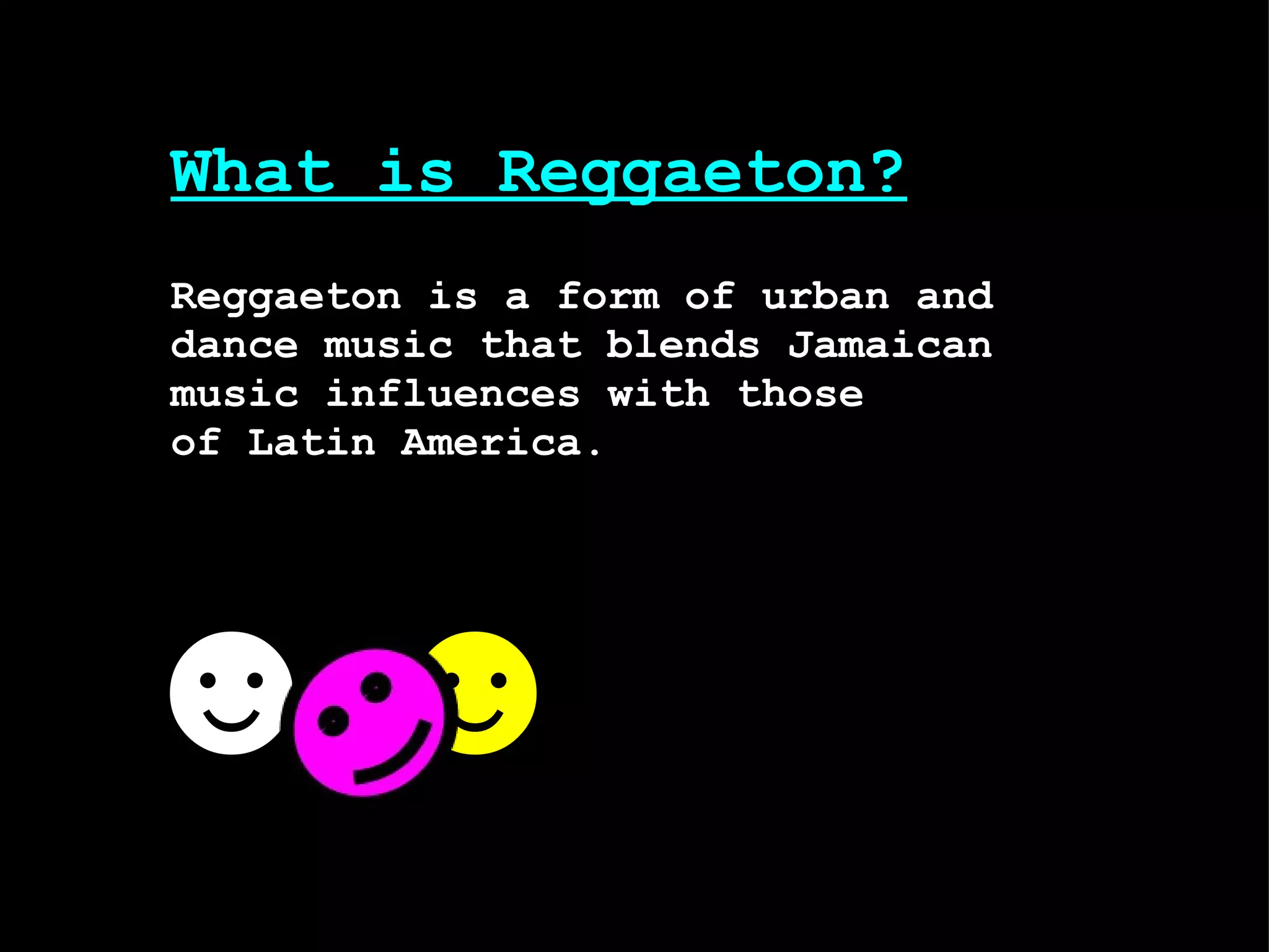 The Origin of Reggaeton | PPT