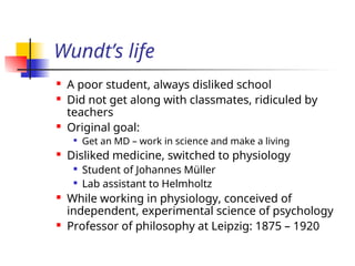 Foundation of psychology, history of Wilhelm Wundt | PPT