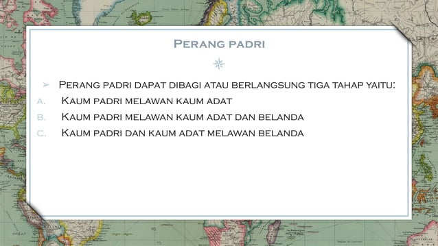 432917991-PPT-Sejarah-Perang-Padri-pptx.pptx