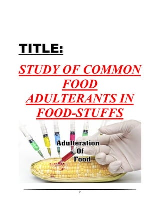 433243500-Chemistry-Project-on-study-of-food-adulterants.pdf