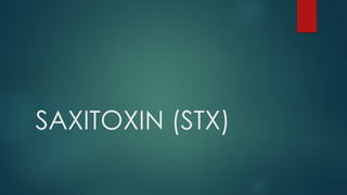 433743740-Saxitoxin-Stx.pptx Farmasi Kelautan | PPT