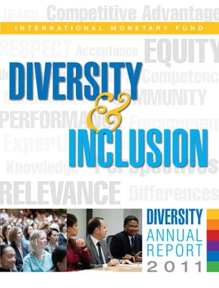 Annual Report 2011-2012 Diversity and Inclusion at the IMF | PDF