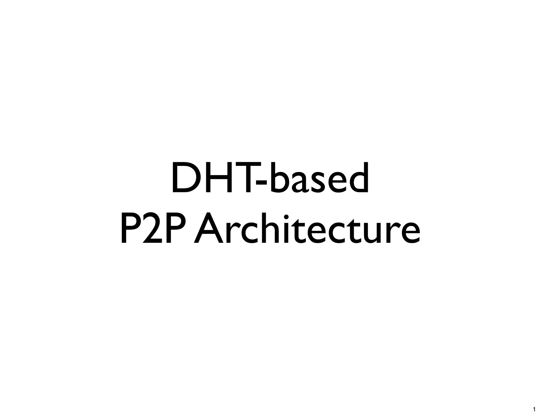 Lecture 7: DHT and P2P Games | PDF | Computer Networking | Computing