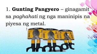 Mga-kagamitan-sa-gawaing-kahoy-metal-kawayan-at-pang-elektrisidad-pptx.pptx