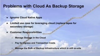 Webinar: The Three Reasons Cloud Backup is Broken and How to Fix It | PPT