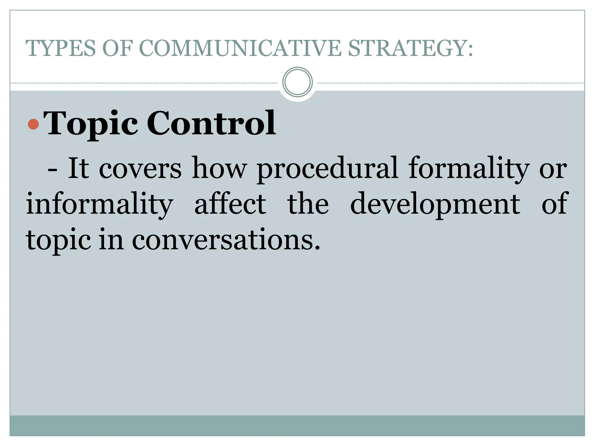 435386503-Types-of-communicative-strategy.pptx