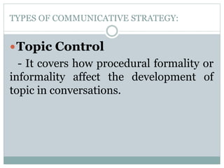 435386503-Types-of-communicative-strategy.pptx