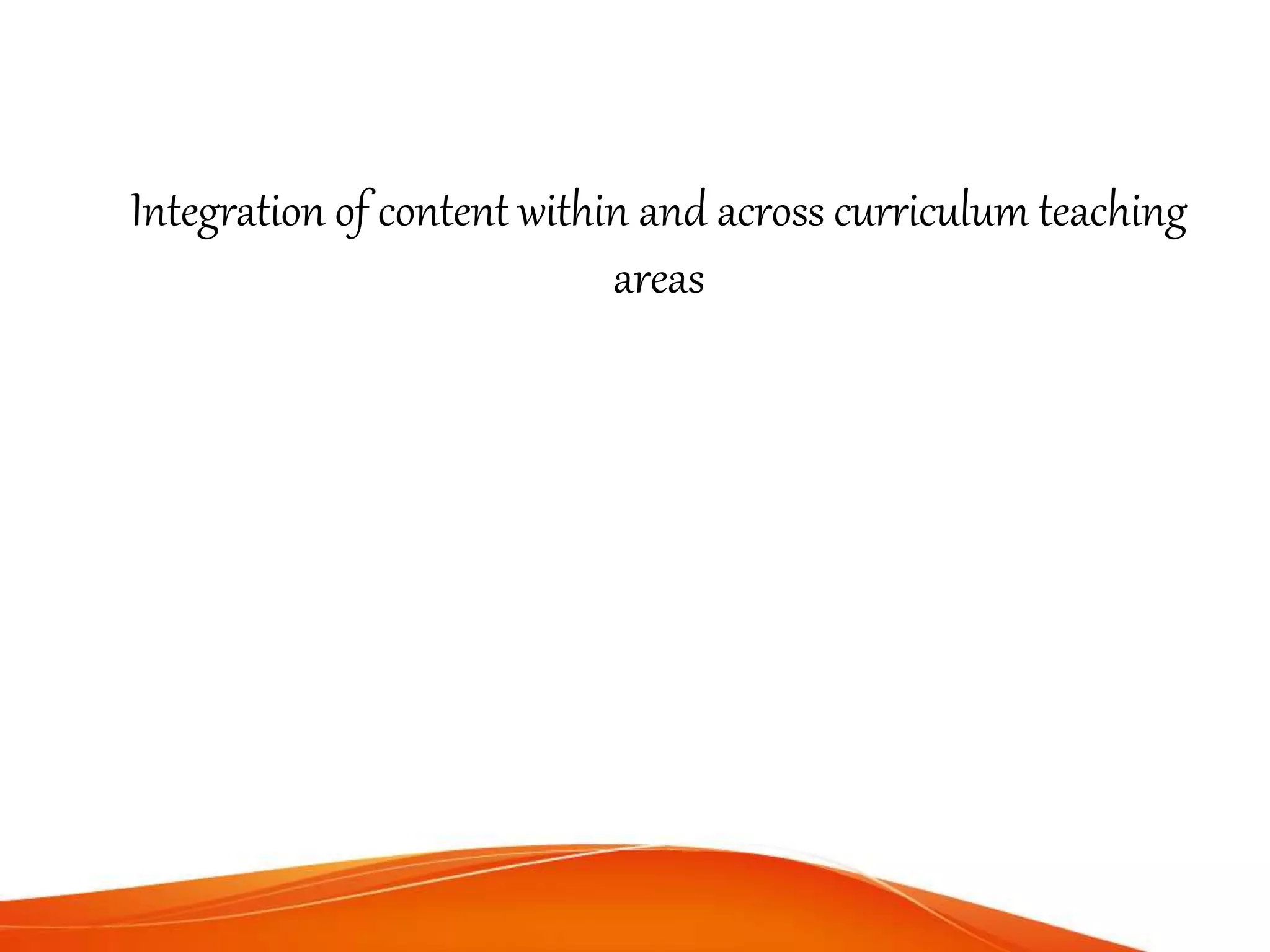 435802176-Apply-Knowledge-Content-Within-Across-Curriculum-Areas.pptx