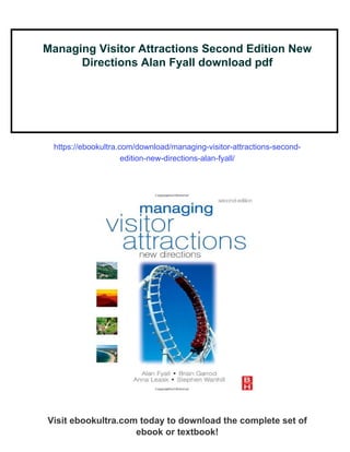 Managing Visitor Attractions Second Edition New Directions Alan Fyall | PDF