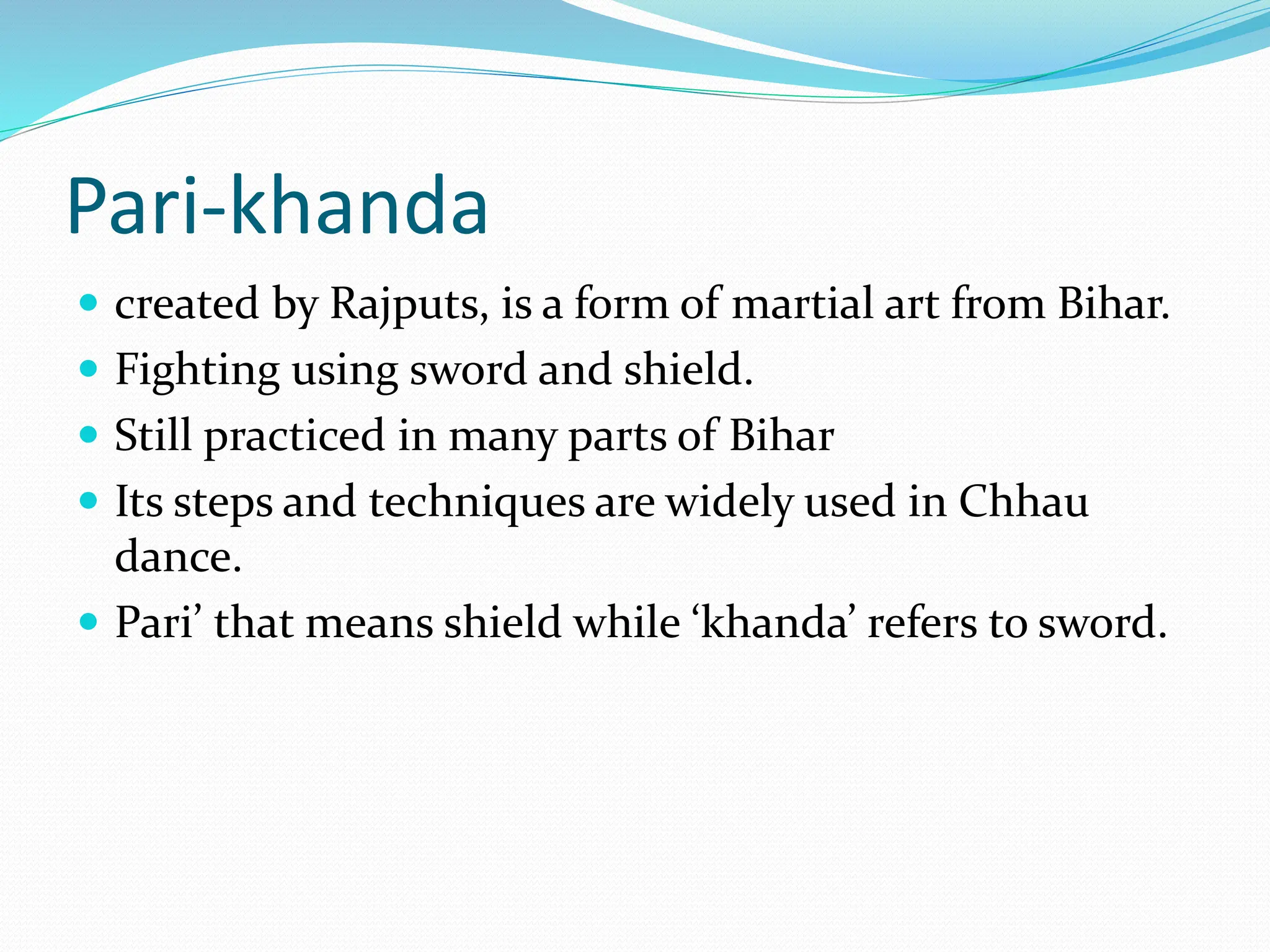 it is an form of art for self defenceMartial-Arts-in-India.pptx