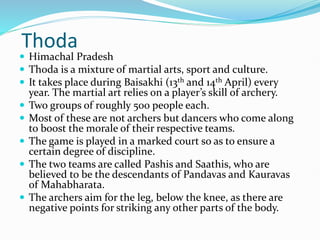 it is an form of art for self defenceMartial-Arts-in-India.pptx