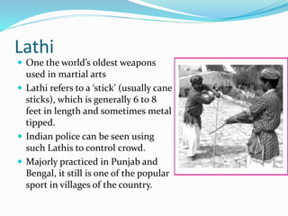 it is an form of art for self defenceMartial-Arts-in-India.pptx