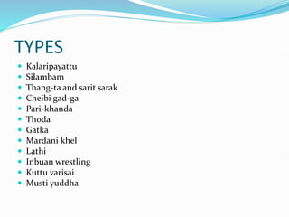 it is an form of art for self defenceMartial-Arts-in-India.pptx